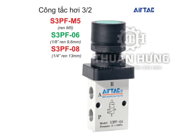 Công Tắc Hơi Airtac S3PF-M5, S3PF-06, S3PF-08 (Công Tắc Hành Trình 3/2)